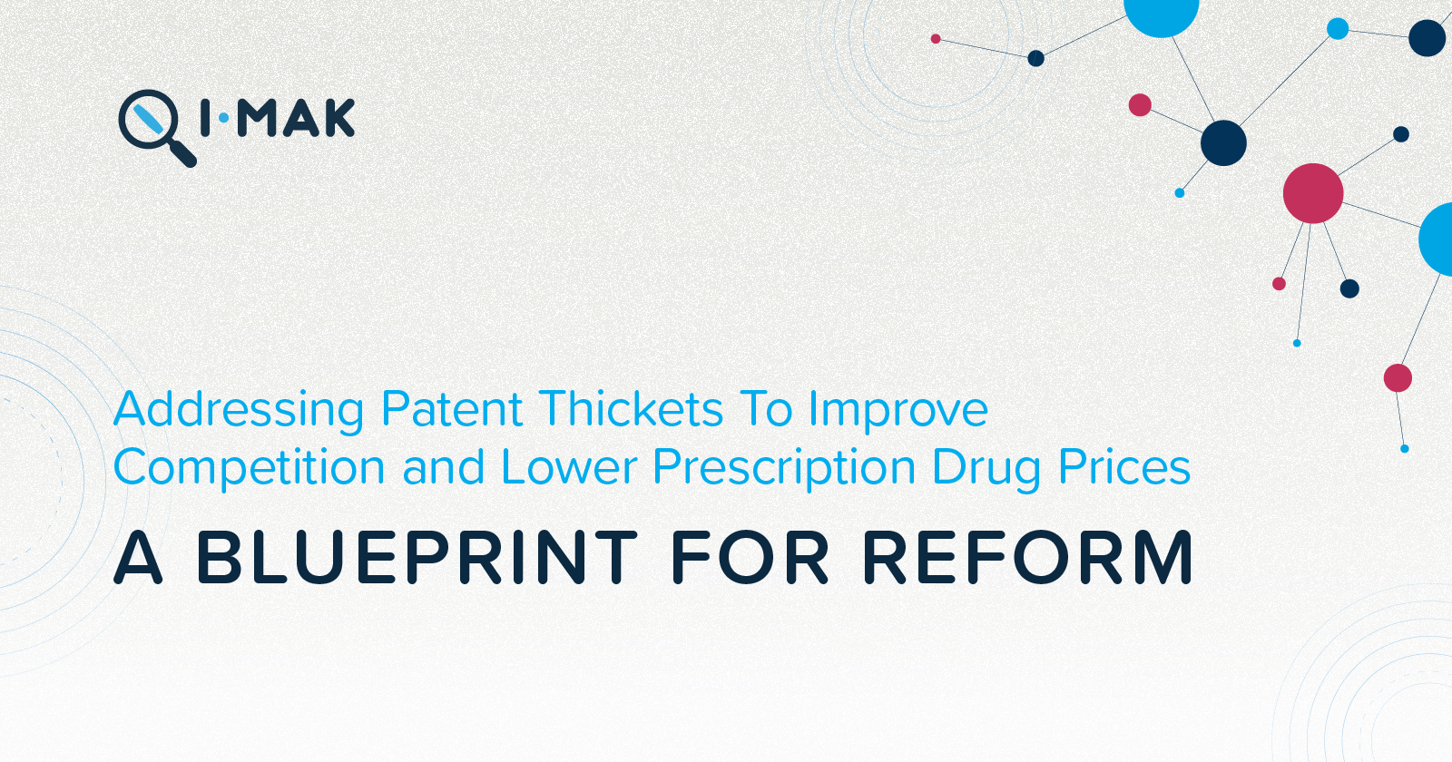 Addressing Patent Thickets, Improve Competition, and Lower Prescription ...